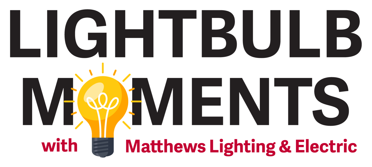 Light Bulb Moments: With Matthews Electric - Read V3